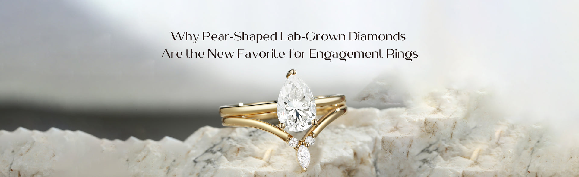 Why Pear-Shaped Lab-Grown Diamonds Are the New Favorite for Engagement ...
